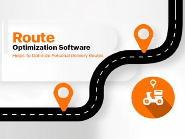 How Can Route Optimization Software Helps To Optimize Personal Delivery ...