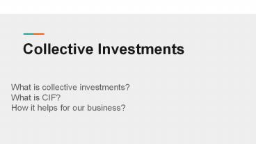 PPT – collective investments working PowerPoint presentation | free to ...