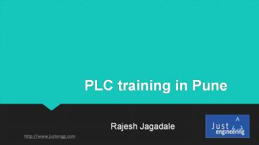 PPT – PLC training in Pune | Just Enggineering PowerPoint presentation ...