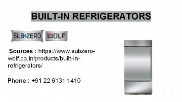 PPT – BUILT-IN REFRIGERATORS PowerPoint presentation | free to download ...