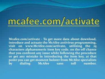 MCAFEE.COM/ACTIVATE- ACTIVATE MCAFEE PRODUCT KEY presentation | free to ...