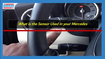 What is the Sensor Used in your Mercedes presentation | free to download