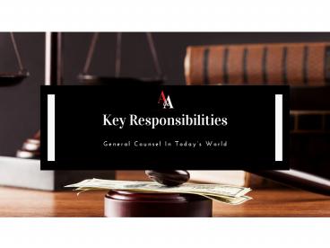 Key Responsibilities Of general counsel lawyer presentation | free to ...