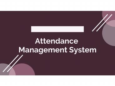 Attendance Management System presentation | free to download