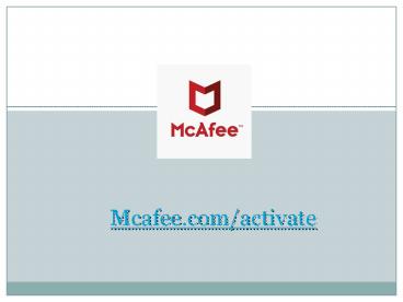 PPT – mcafee.com/activate - Download & Redeem McAfee Retail Card (4 ...