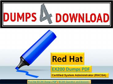 PPT – EX200 Exam Dumps Pdf 2019, Red Hat EX200 Exam Practice Pdf for ...