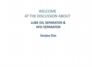LUBE OIL SEPARATOR & HFO SEPARATOR presentation | free to download