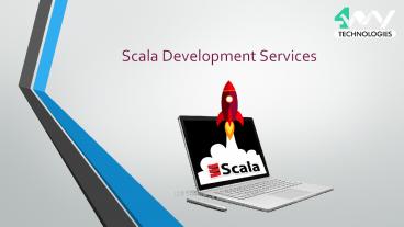 Scala Development Services - 4 Way Technologies presentation | free to ...