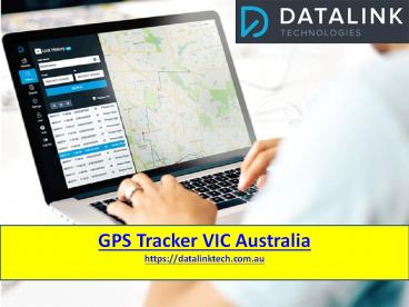 PPT – GPS Tracking Devices and Solutions Australia PowerPoint ...