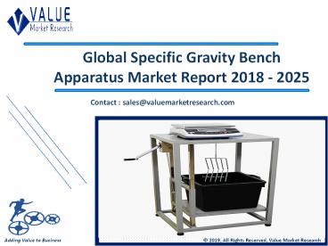 PPT – Specific Gravity Bench Apparatus Market | Growth & Trends ...