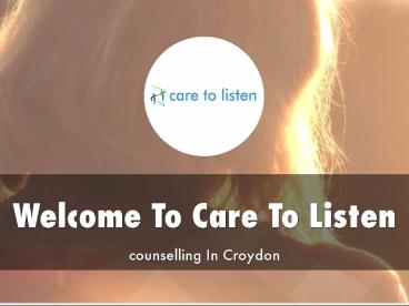 PPT – Care To Listen Presentation PowerPoint presentation | free to ...