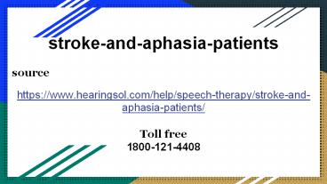 Speech-Therapy/Stroke-and-Aphasia-Patients presentation | free to download