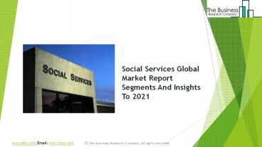 PPT – Social Services Market Research Reports & Industry Analysis ...
