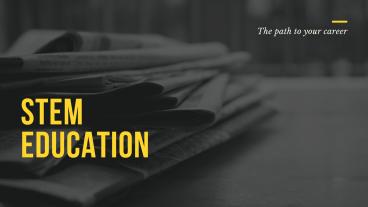 PPT – Stem Education PowerPoint presentation | free to download - id ...