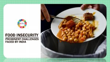 Food Insecurity Prominent Challenges faced by India | Nagrikfoundation ...