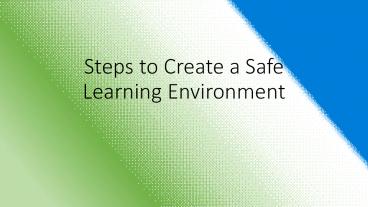 Steps to Create a Safe Learning Environment presentation | free to download