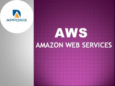PPT – AWS PowerPoint presentation | free to download - id: 8d3a58-NGQ4M