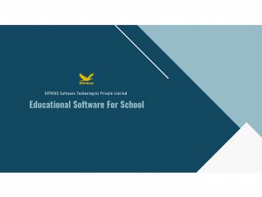PPT – Educational Software For School PowerPoint presentation | free to ...