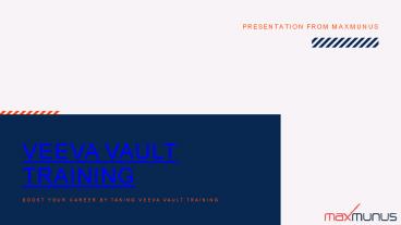 Veeva-Vault-online-training-by-industry Expert presentation | free to ...