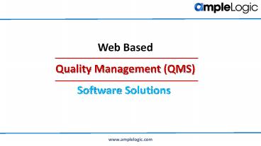 Quality Management System for Pharmaceutical Industry - AmpleLogic presentation | free to download