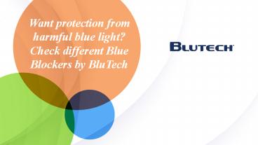Want protection from harmful blue light? Check different Blue Blockers ...