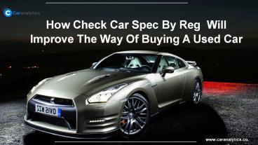 How Check Car Spec By Reg Will Improve The Way Of Buying A Used Car ...