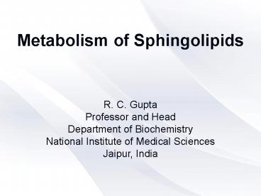 Metabolism of sphingolipids presentation | free to download