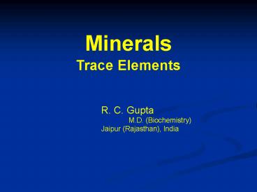 PPT – Minerals - Trace Elements PowerPoint presentation | free to download - id: 8d6b86-ZDdmY