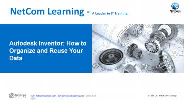 Autodesk Inventor: How to Organize and Reuse Your Data presentation ...
