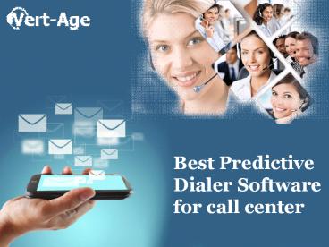 PPT – Best Predictive Dialer Call Center Software PowerPoint presentation | free to download ...