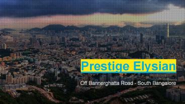 Prestige Elysian Specification and Contact presentation | free to download