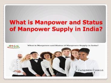 What is Manpower, Benefit and loss of Manpower Supply? presentation ...