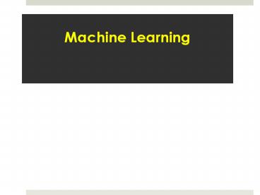 PPT – machine learning training PowerPoint presentation | free to ...
