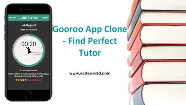 Gooroo App Clone - Find Perfect Tutor presentation | free to download
