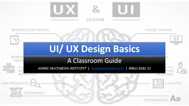 User Interface and User Experience Design Basics presentation | free to ...
