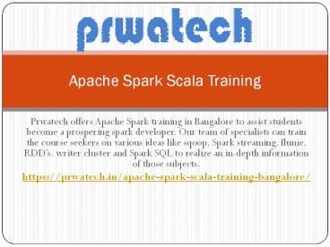 Apache Spark Scala Training presentation | free to download