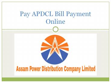 APDCL bill payment online presentation | free to download