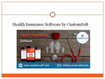 Health Insurance Software App in India by CustomSoft presentation ...