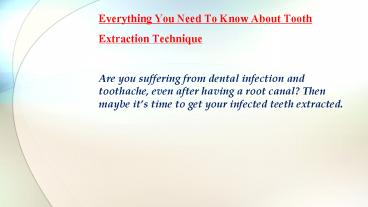 Tooth Extraction (3) presentation | free to download