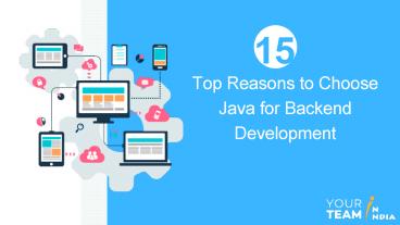 15 Top Reasons to Choose Java for Backend Development presentation ...