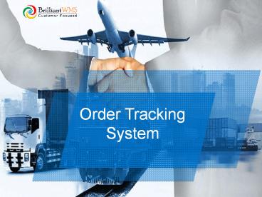 Order Tracking System presentation | free to download