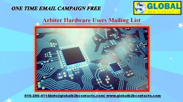 PPT – Arbiter Hardware Users Mailing List PowerPoint presentation | free to download - id ...