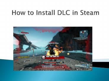 How to Install DLC in Steam presentation | free to download