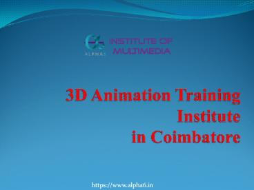 3D animation courses in coimbatore presentation | free to download