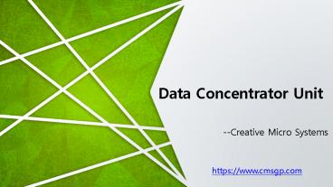 PPT – Data concentrator unit manufacturing company | Data Concentrator ...