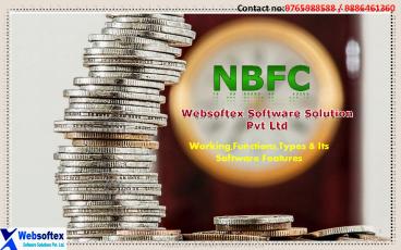 NBFC-Working,Functions,Types & its Features presentation | free to download