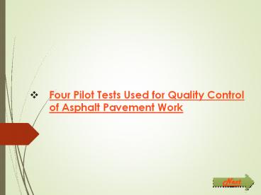 PPT – Four Pilot Tests Used for Quality Control of Asphalt Pavement ...
