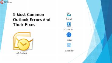 5 Most Common Outlook Errors And Their Fixes presentation | free to ...