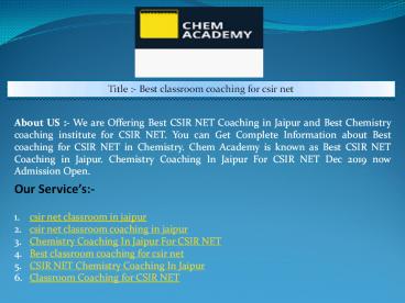 PPT – Best classroom coaching for csir net PowerPoint presentation | free to download - id ...