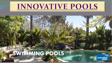 PPT – Innovative Pools PowerPoint presentation | free to download - id ...